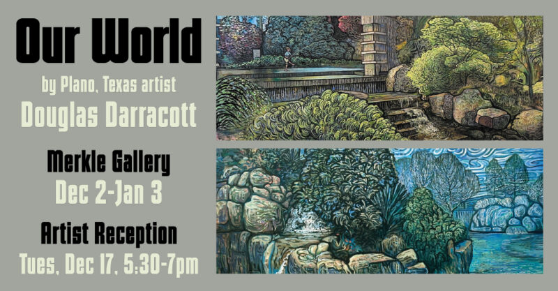 “Our World” by Texas Artist Douglas Darracott showing in the Merkle ...