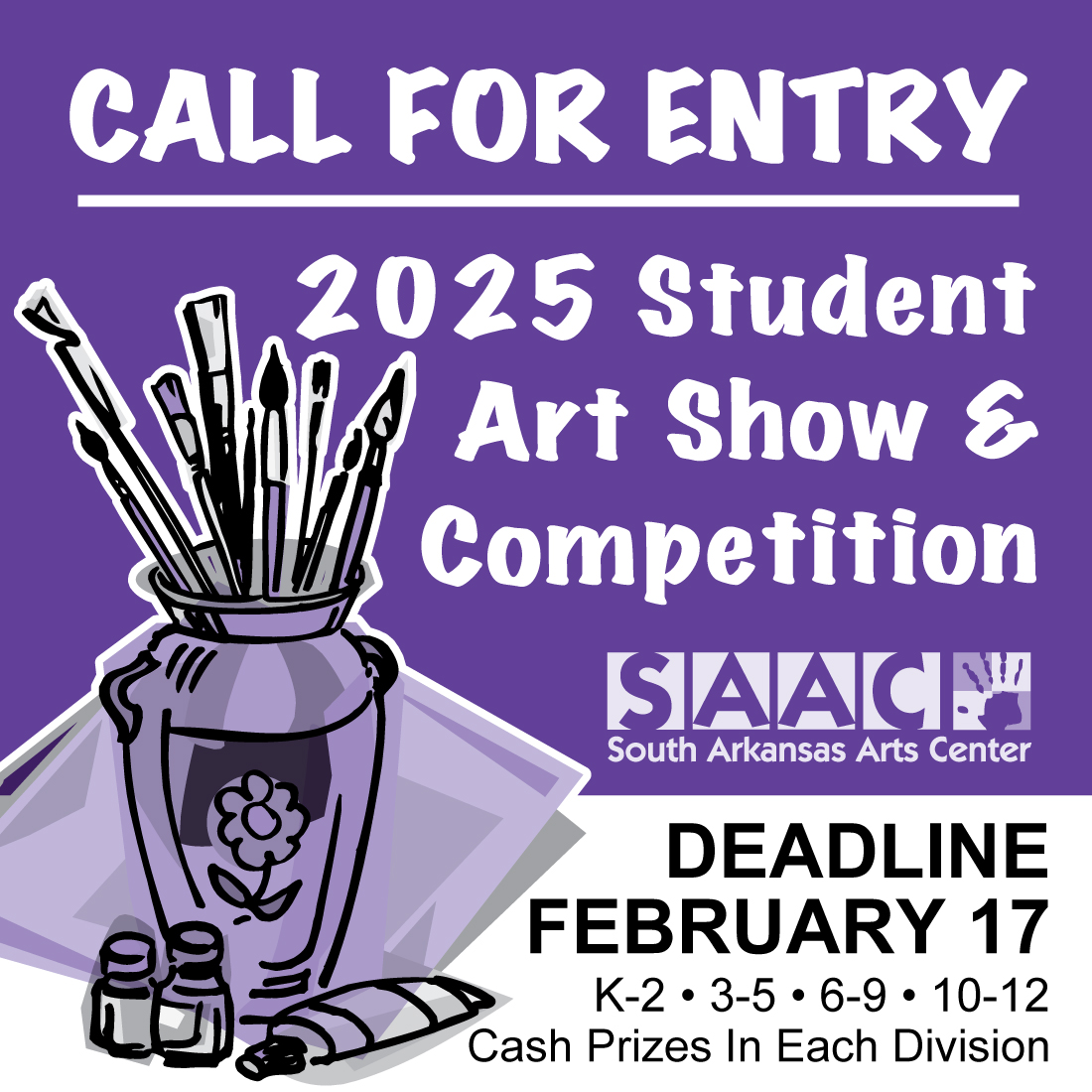 SAAC’s Student Art Show and Competition • 2025 – South Arkansas Arts Center